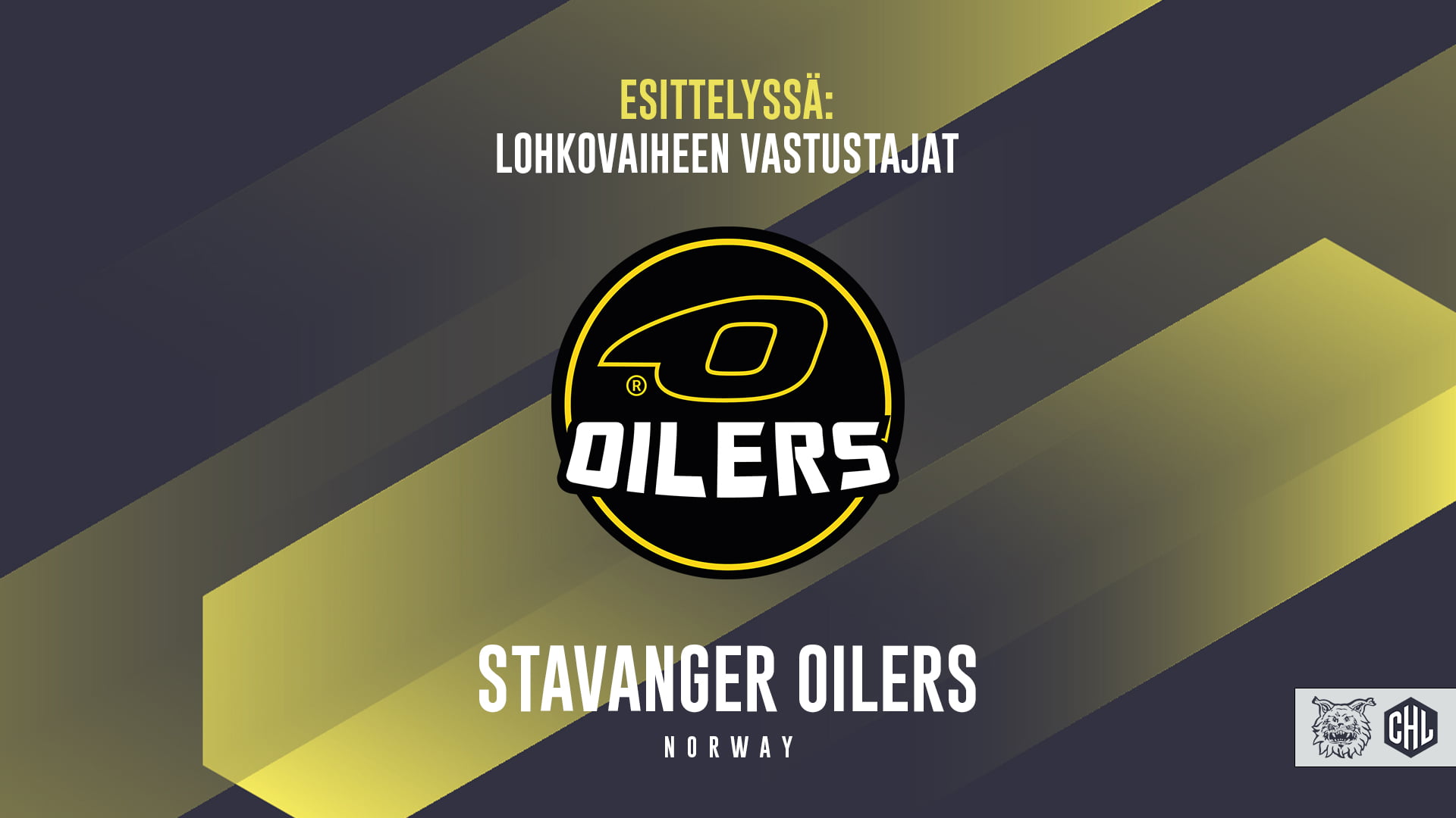 CHL-lohkovaiheen vastustajat: Stavanger Oilers – Tampereen Ilves
